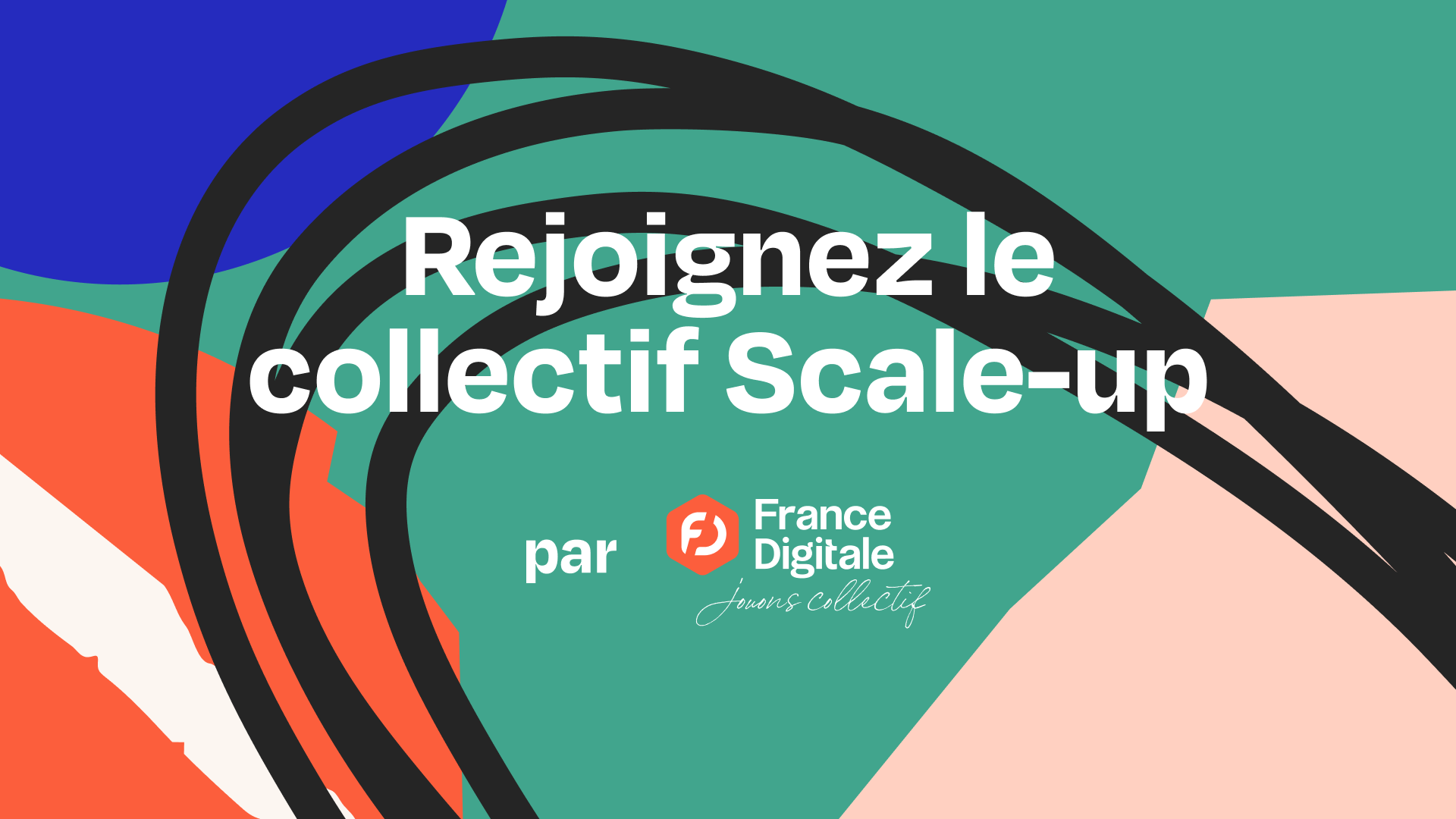 Collectif Scale-up - France Digitale